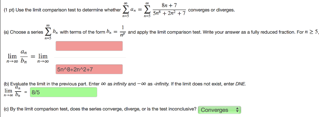 Solved (1 pt) Use the limit comparison test to determine | Chegg.com