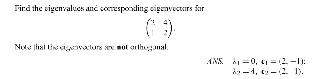 Solved Find the eigenvalues and corresponding eigenvectors | Chegg.com