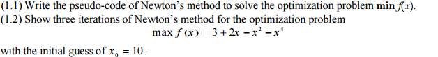 Write the pseudo-code of Newton’s method to solve | Chegg.com