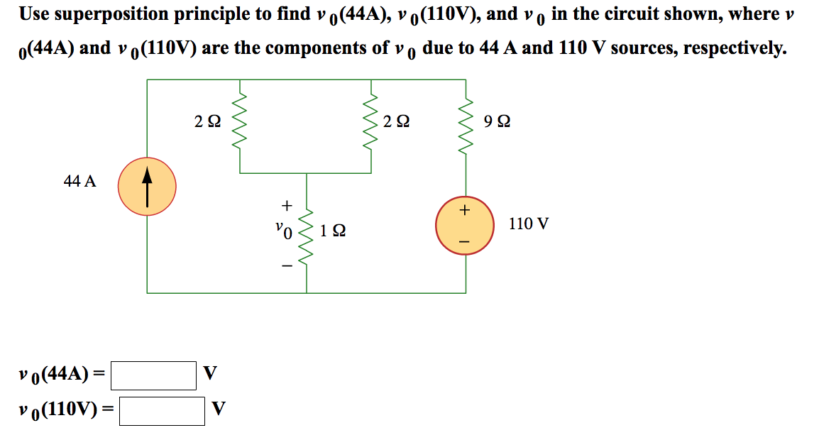 Solved Use superposition principle to find v_0(44A), | Chegg.com
