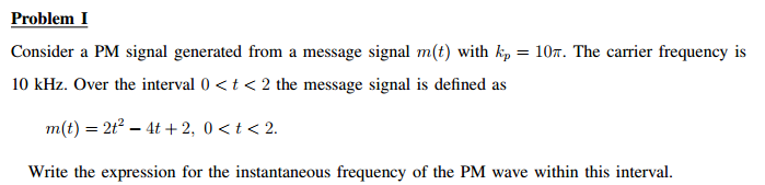Solved Consider a PM signal generated from a message signal | Chegg.com