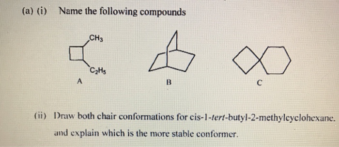 Solved Name the following compounds Draw both chair | Chegg.com
