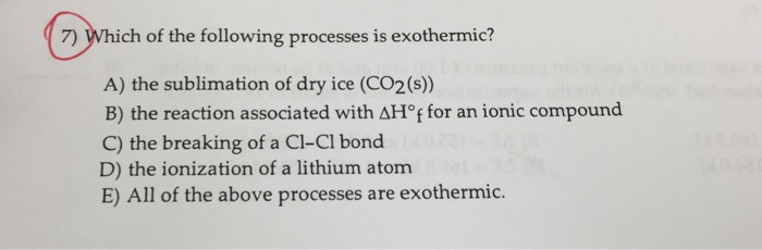 Solved which of the following process is exothermic? -the | Chegg.com