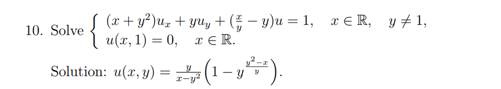 Solved 10. Solve a(x,y) = カ(I- ) Solution: ulx. u | Chegg.com