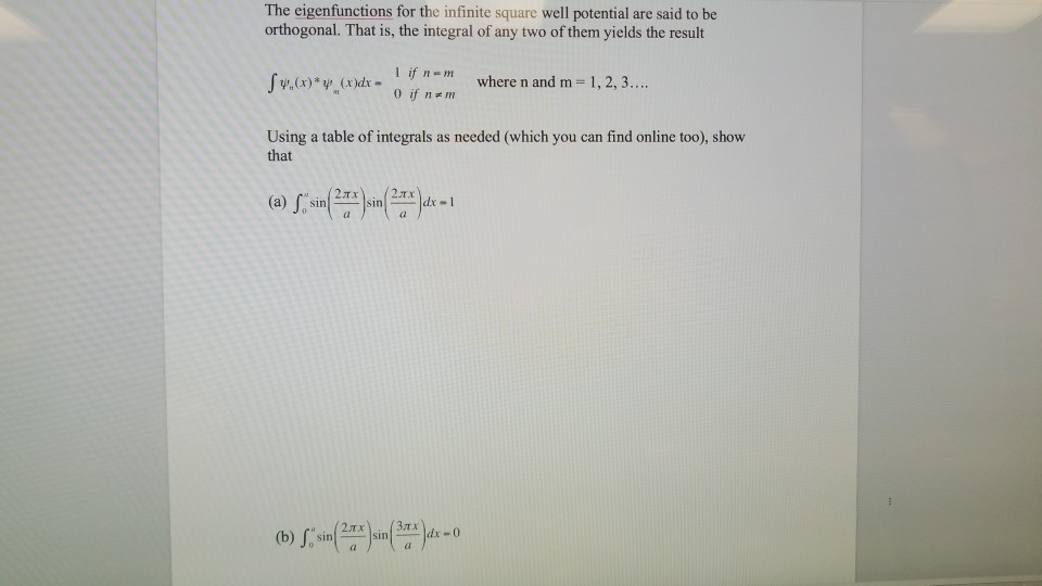 Solved The eigenfunctions for the infinite square well | Chegg.com