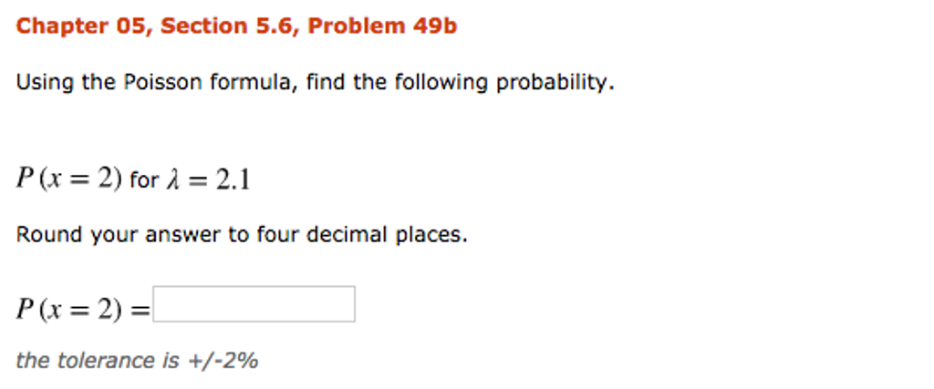 Solved Using the Poisson formula, find the following | Chegg.com