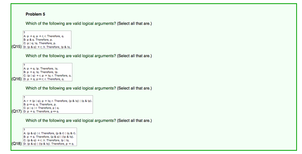 Solved Problem 5 Which of the following are valid logical | Chegg.com