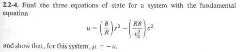 Solved Find the three equations of state for a system with | Chegg.com