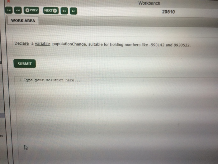Solved Workbench 20510 WORK AREA Declare a variable | Chegg.com