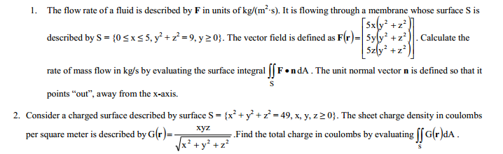 The flow rate of a fluid is described by F in units | Chegg.com