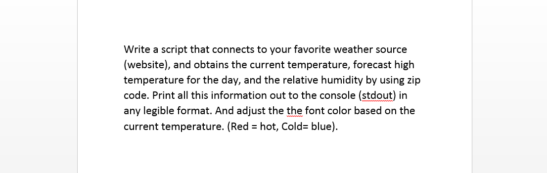 Write a script that connects to your favorite weather | Chegg.com