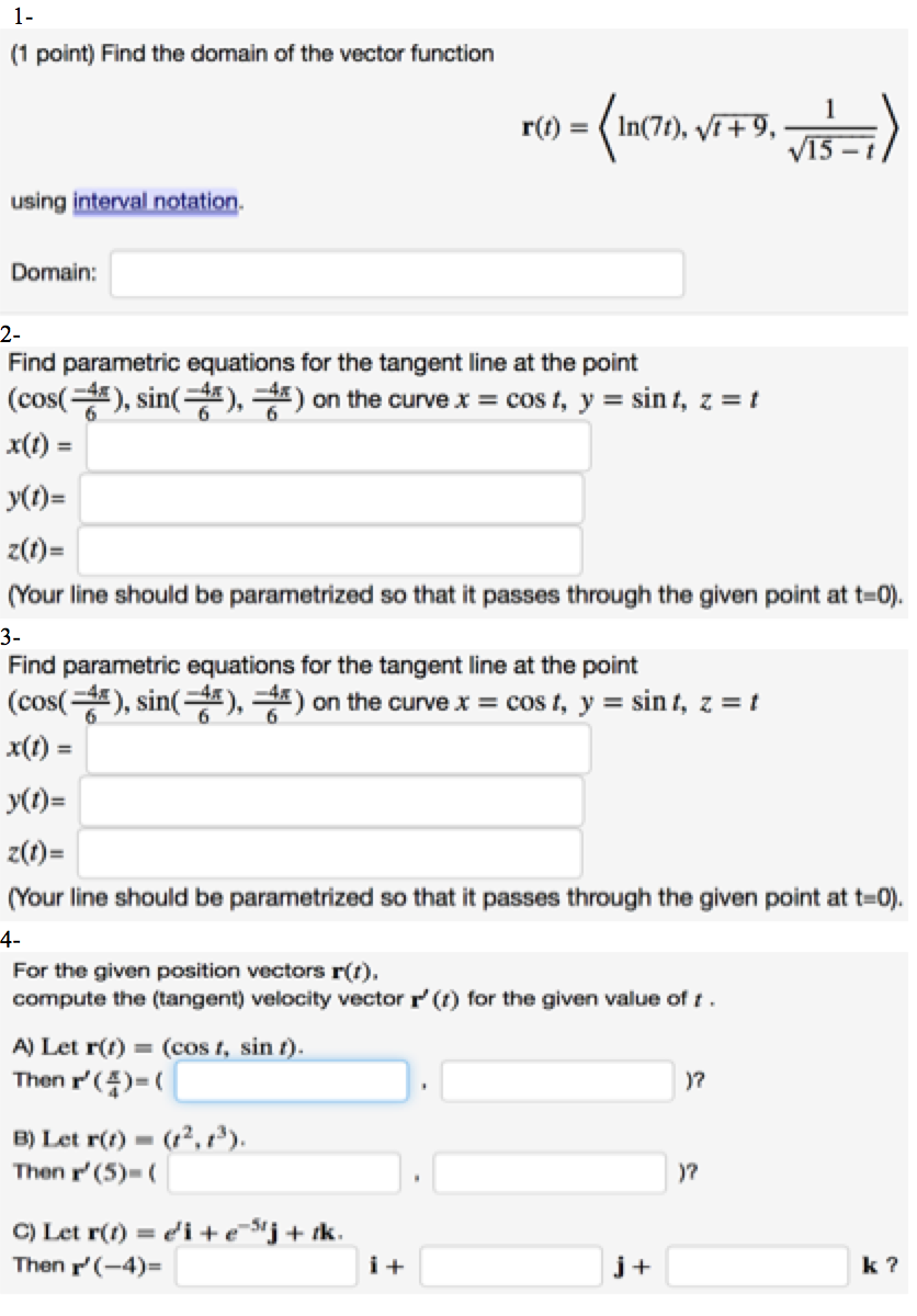 Solved Find the domain of the vector function f(t) = | Chegg.com