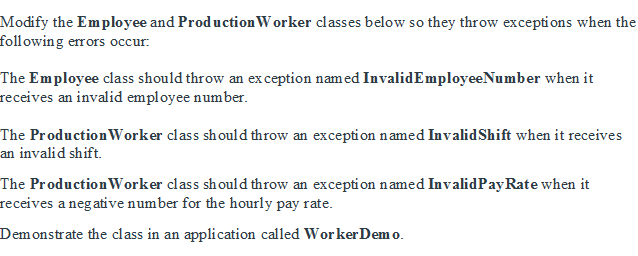 Solved Modify the Employee and ProductionWorker classes | Chegg.com