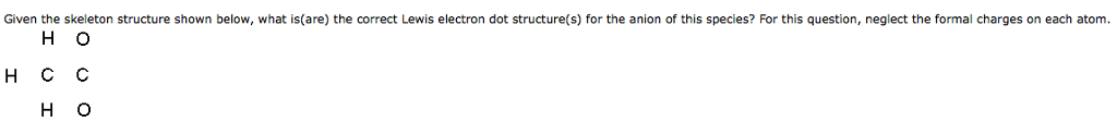 Solved Given the skeleton structure shown below, what | Chegg.com