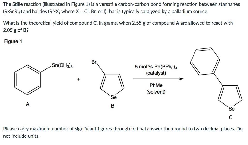 Solved The Stille reaction (illustrated in Figure 1) is a | Chegg.com
