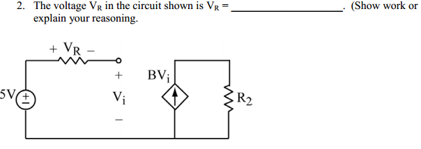 Solved The voltage VR in the circuit shown is VR = explain | Chegg.com