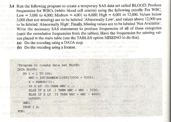 Solved Run The Following Program To Create A Temporary Sas 2902