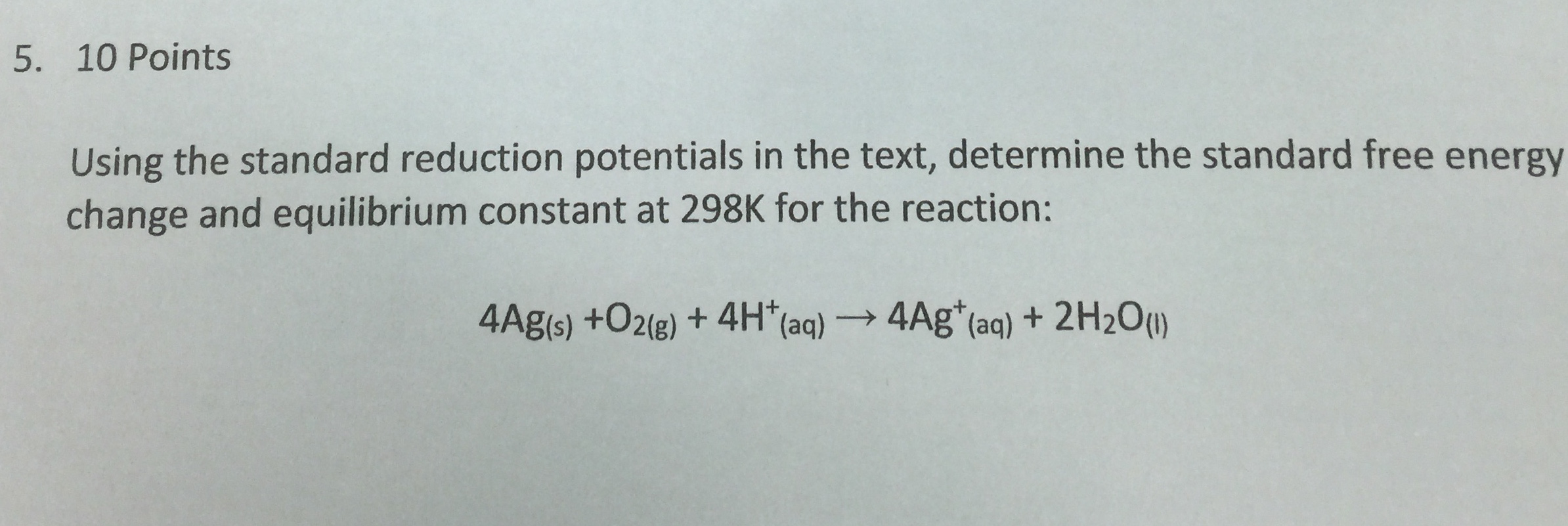 Solved 5. 10 Points Using the standard reduction potentials | Chegg.com