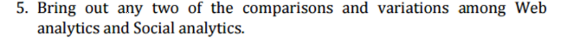 Solved Bring out any two of the comparisons and variations | Chegg.com