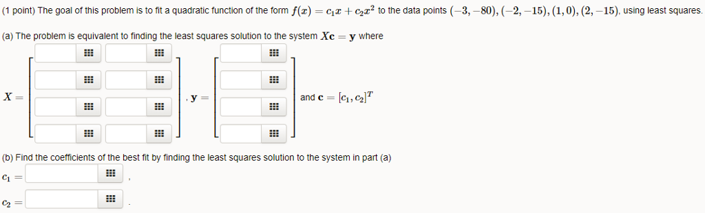 Solved (1 point) The goal of this problem is to fit a | Chegg.com