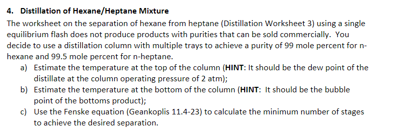 4. Distillation of Hexane/Heptane Mixture The | Chegg.com