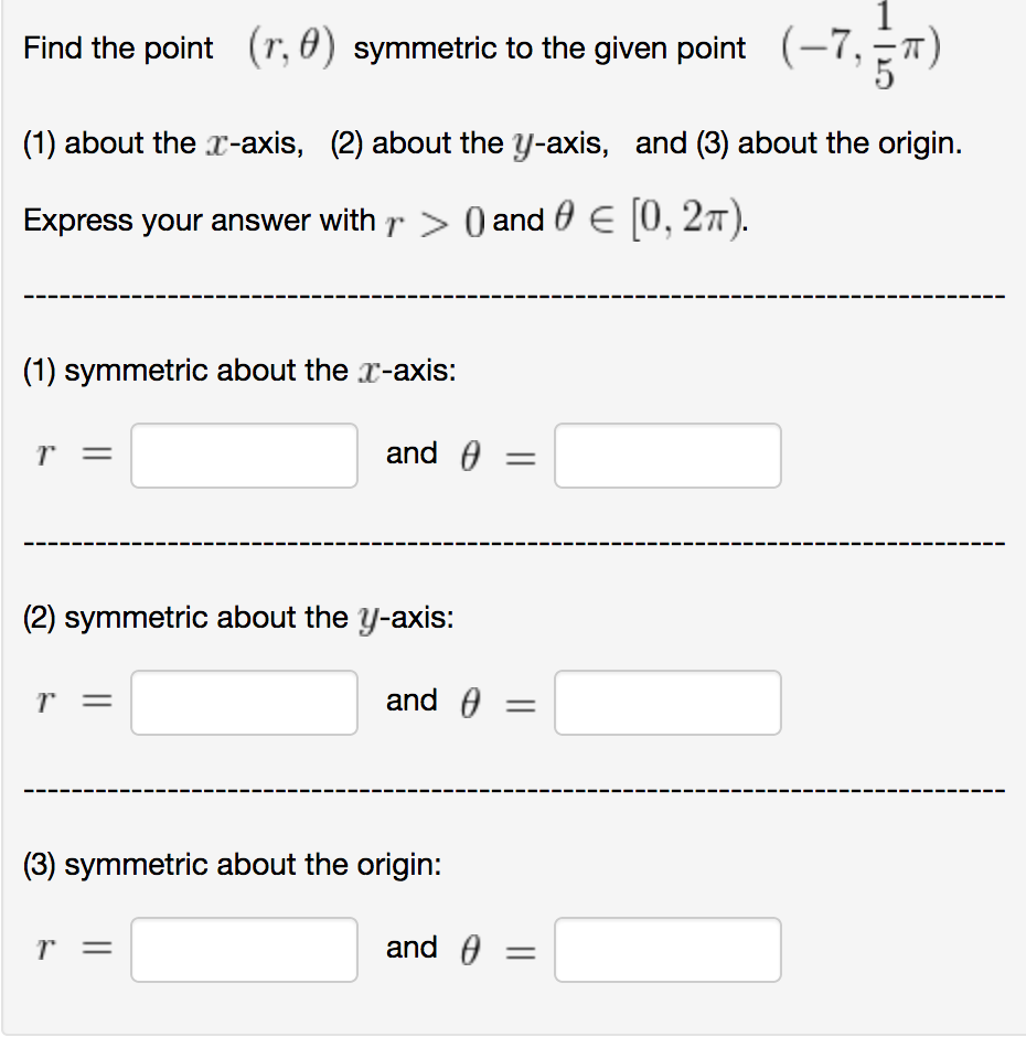 Solved Find the point (r, theta) symmetric to the given | Chegg.com