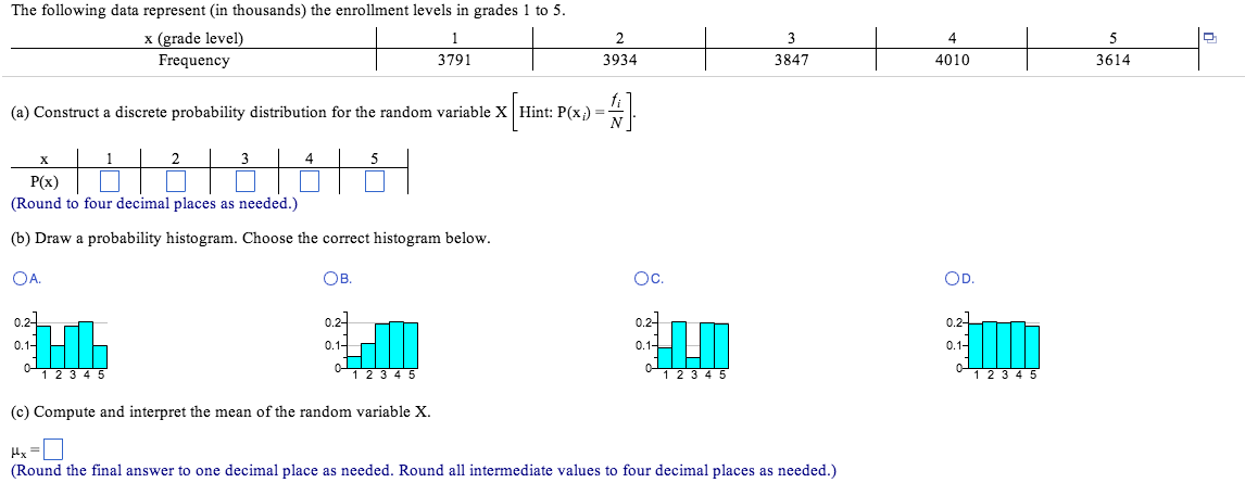 (Solved) - The Following Data Represent (In Thousands) The Enrollment ...