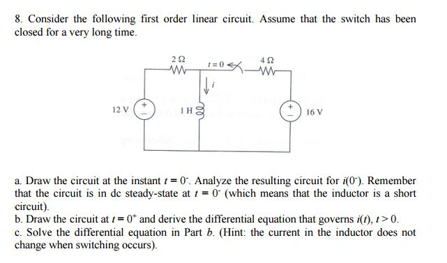 Solved Consider the following first order linear circuit. | Chegg.com