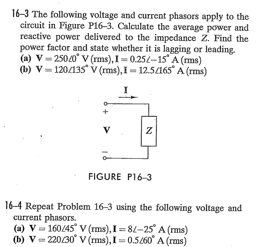 Solved The Following Voltage And Current Phasors Apply To 