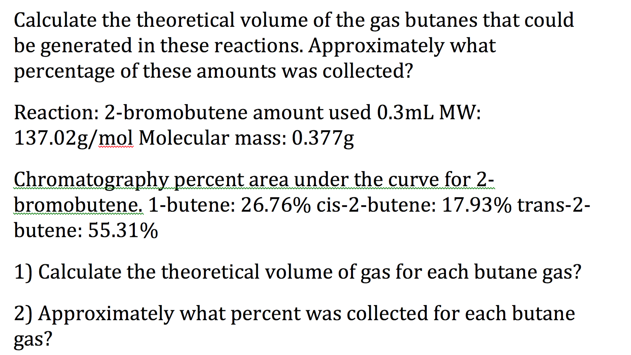 Calculate the theoretical volume of the gas butanes | Chegg.com