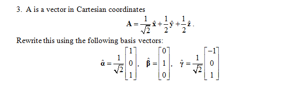 Solved A is a vector in Cartesian coordinates A = | Chegg.com