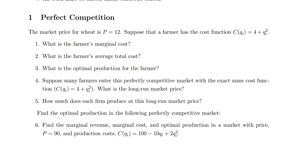 Solved 1 Perfect Competition The market price for wheat is P | Chegg.com