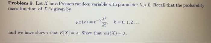 Solved Let X be a Poisson random variable with parameter | Chegg.com