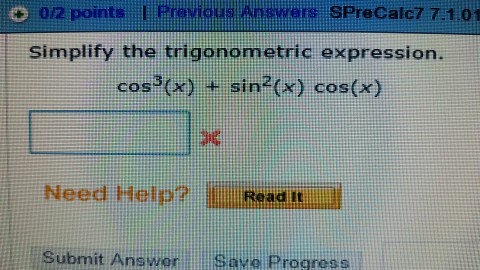 Solved Simplify the trigonometric expression. cos^3 (x) + | Chegg.com
