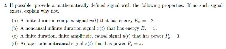 Solved If possible, provide a mathematically defined signal | Chegg.com