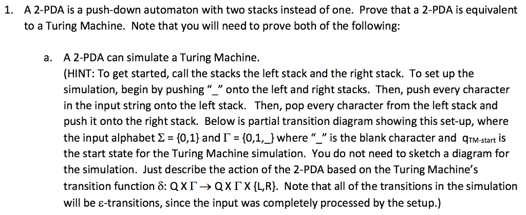 A 2-PDA is a push-down automaton with two stacks | Chegg.com