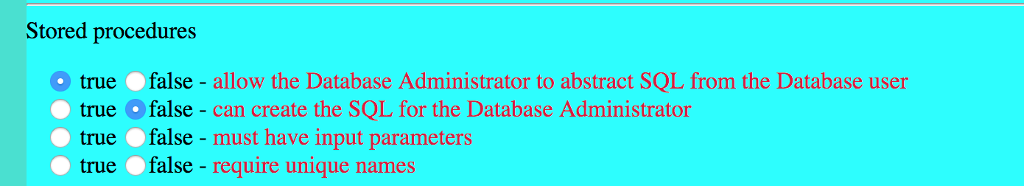 Solved Stored procedures true false - allow the Database | Chegg.com
