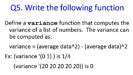 Solved Q5. Write the following function Define a variance | Chegg.com
