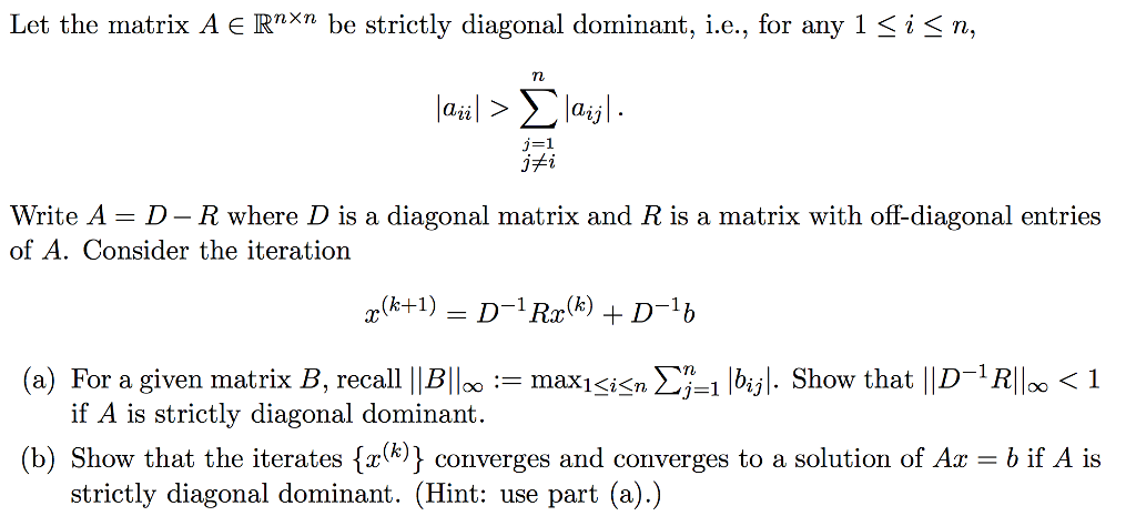 Solved Let the matrix A E RnXn be strictly diagonal | Chegg.com