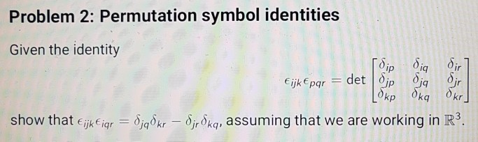 Solved Problem 2: Permutation symbol identities Given the | Chegg.com