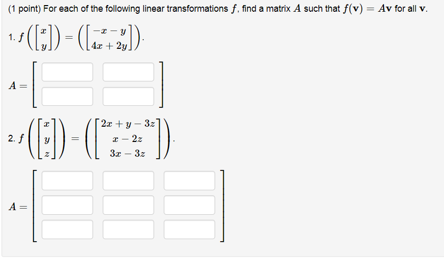 Solved (1 point) For each of the following linear | Chegg.com