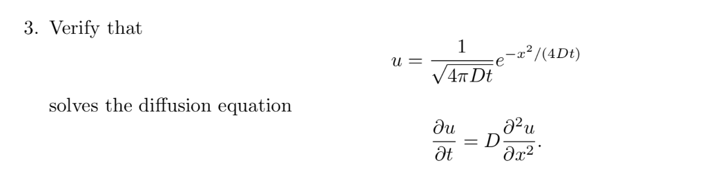 Solved 3. Verify that solves the diffusion equation | Chegg.com