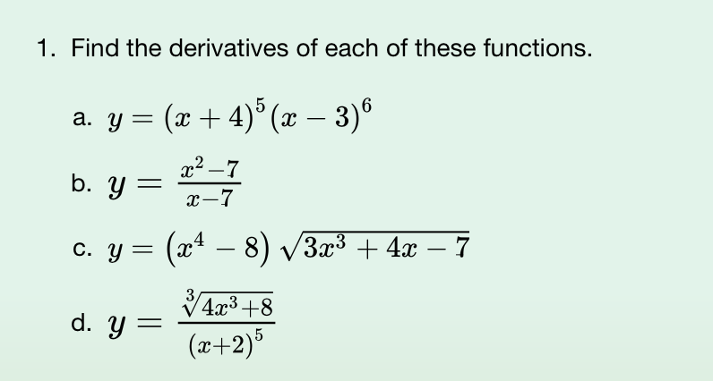 Solved 1. Find the derivatives of each of these functions. | Chegg.com