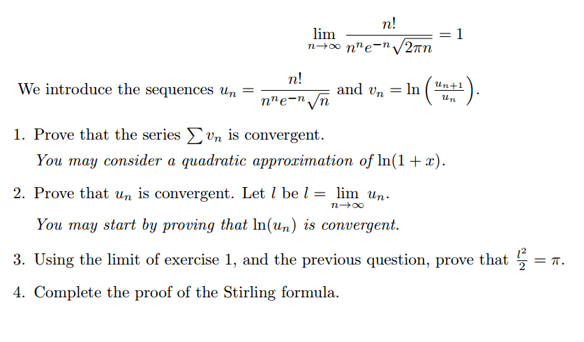Solved Proof of Stirlings formula. The limit of exercise 1 | Chegg.com