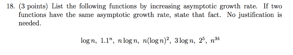 Solved List The Following Functions By Increasing Asymptotic