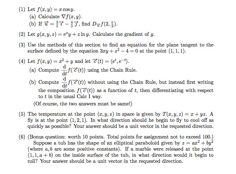 Solved Let f(x, y) = x cos y. Let g(x, y, z) = exy + z In | Chegg.com Solved Let f(x, y) = x cos y. Let g(x, y, z) = exy + z In | Chegg.com