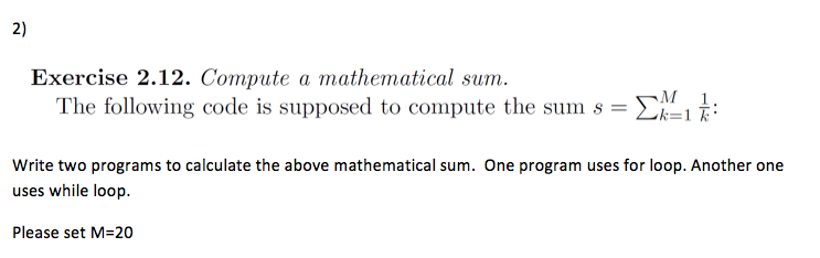 Solved 2) Exercise 2.12. Compute a mathematical sm. The | Chegg.com