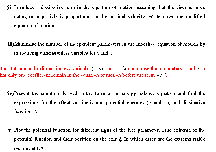 Solved Introduce a dissipative term in the equation of | Chegg.com