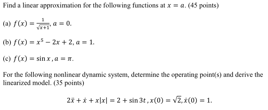 Solved Find a linear approximation for the following | Chegg.com