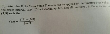 Solved determine if the mean value theorem can be applied to | Chegg.com